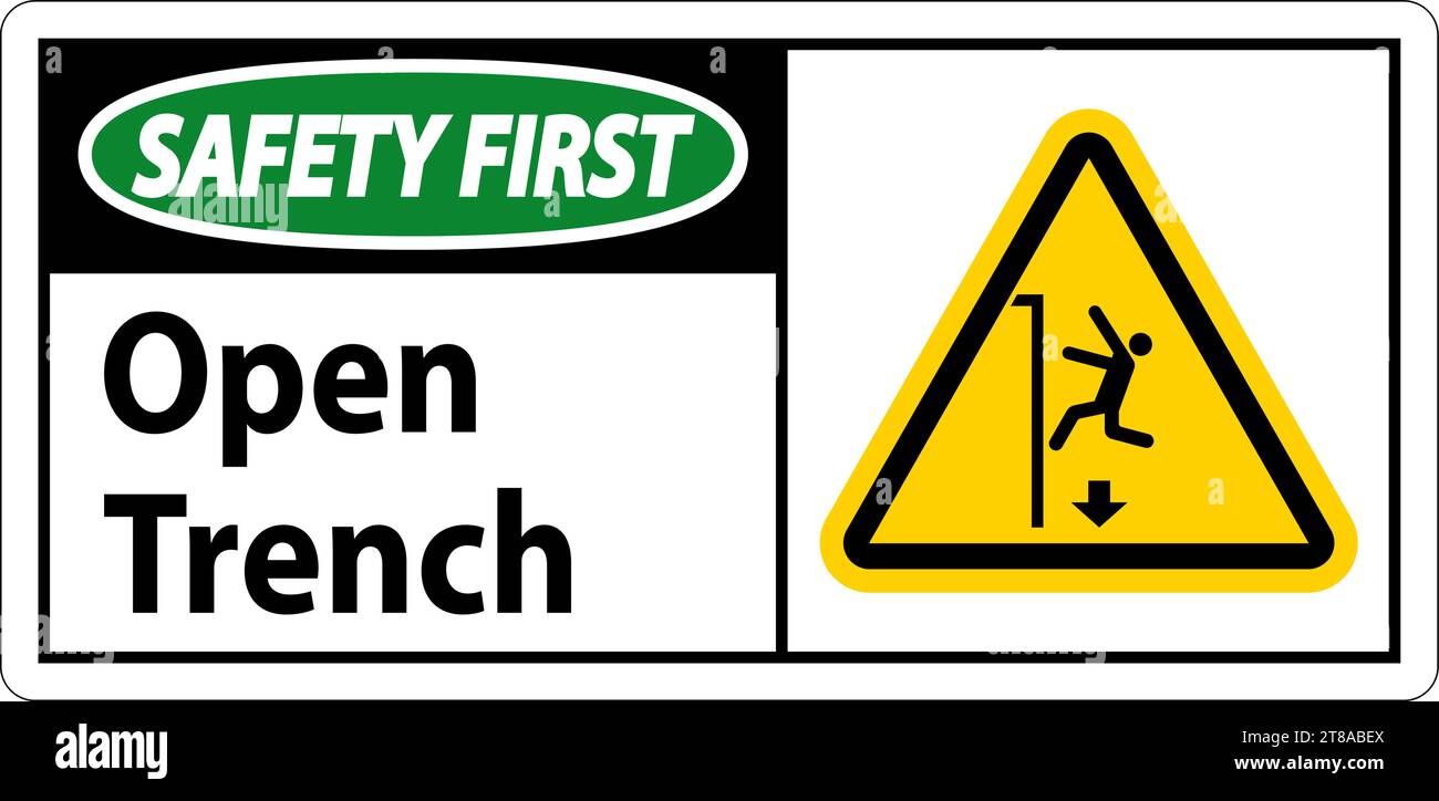 Safety First Sign Open Trench Stock Vector Image & Art - Alamy