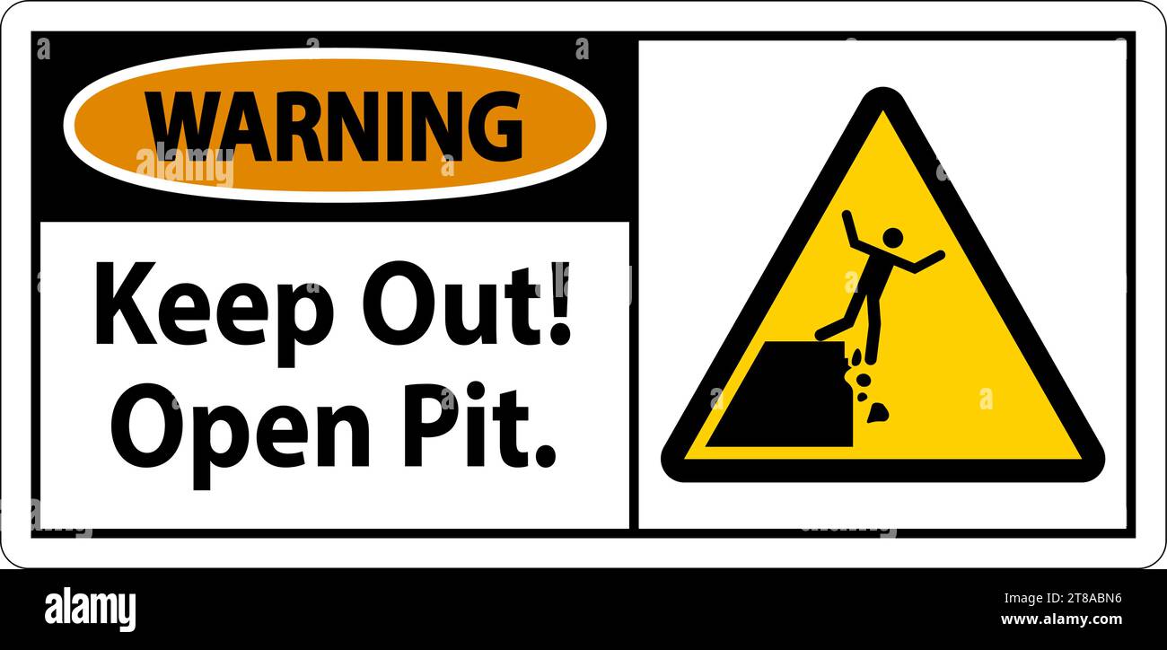 Warning Sign Keep Out Open Pit Stock Vector Image And Art Alamy