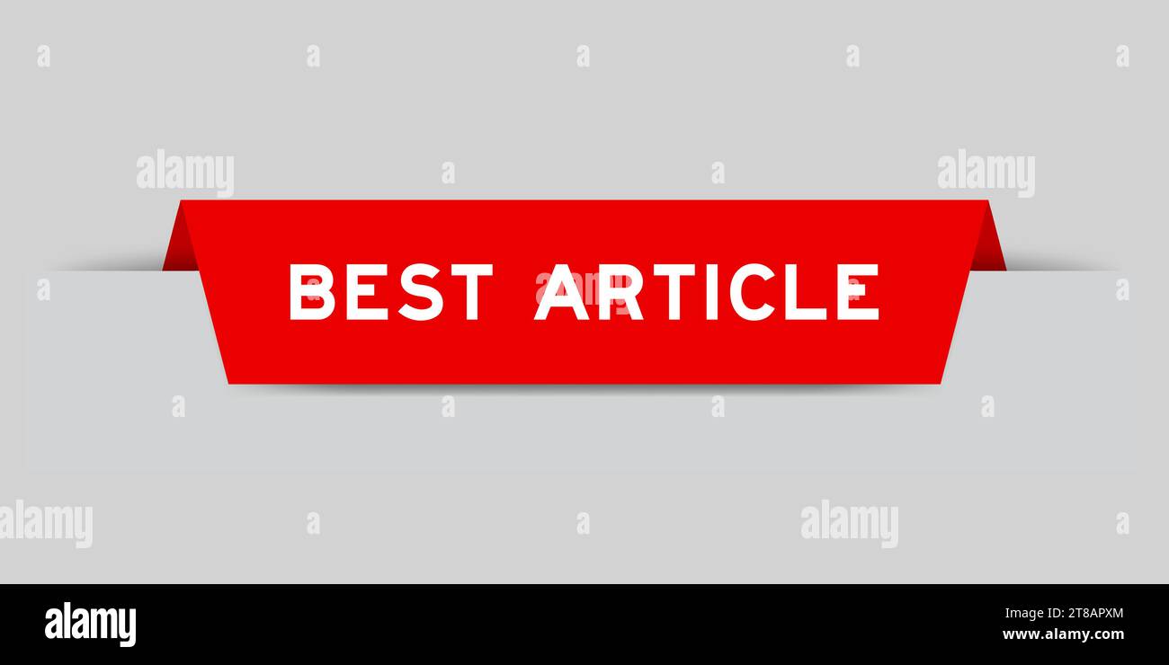 Red color inserted label with word best article on gray background ...