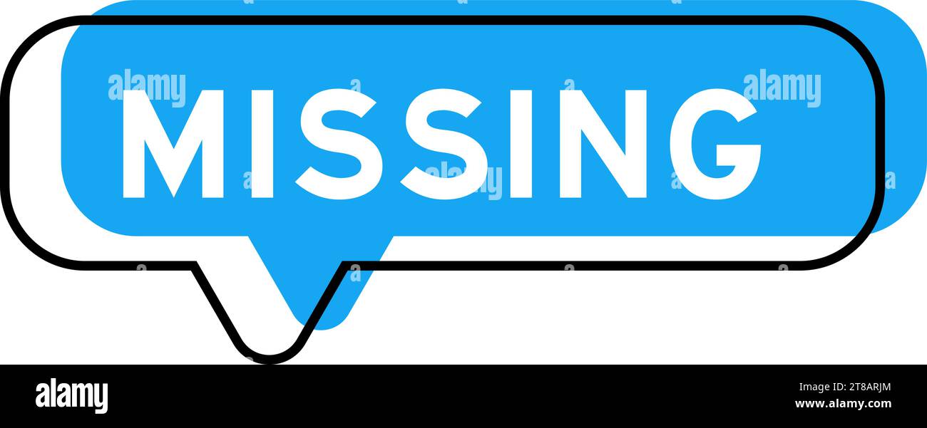 Speech banner and blue shade with word missing on white background ...