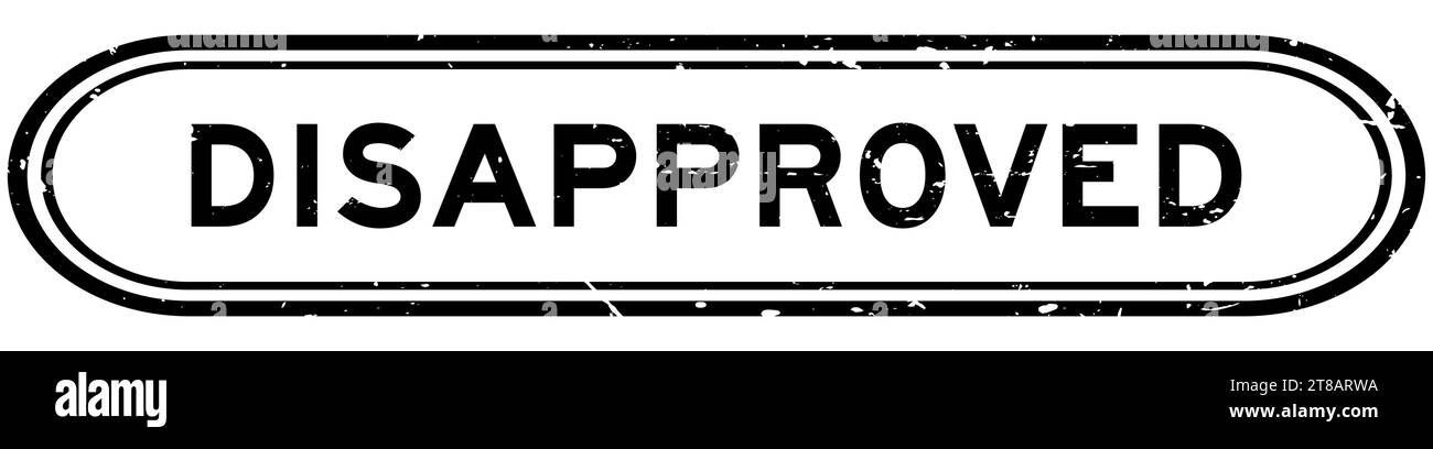 Grunge black disapproved word rubber seal stamp on white background ...