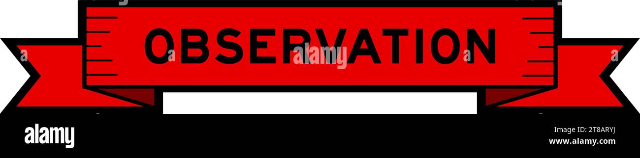 Ribbon label banner with word observation in red color on white ...