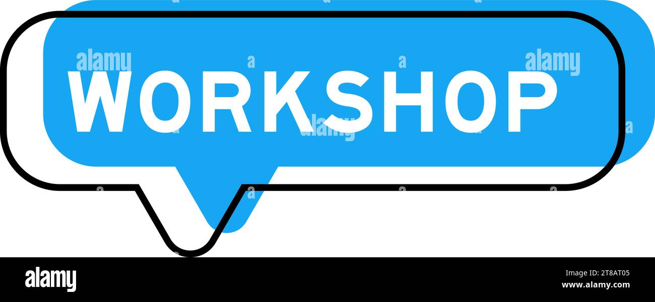 Speech banner and blue shade with word workshop on white background ...