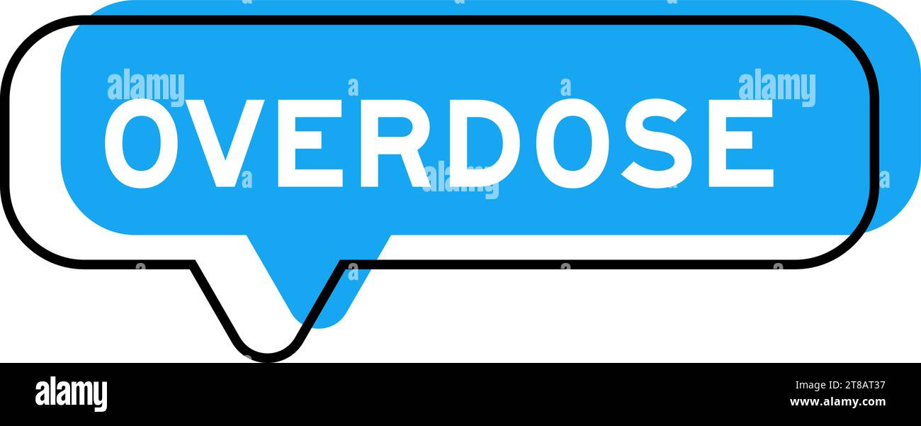 Speech banner and blue shade with word overdose on white background ...