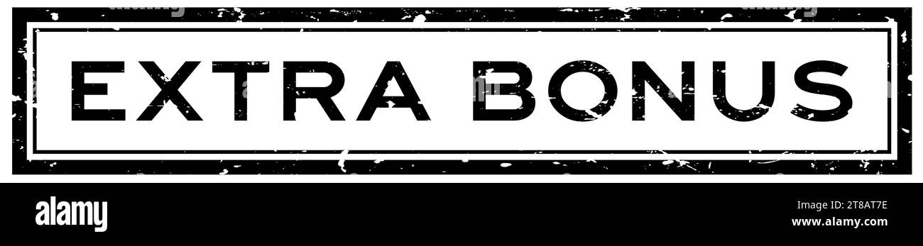 Grunge black extra bonus word square rubber seal stamp on white ...