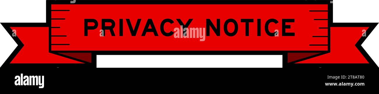 Ribbon label banner with word privacy notice in red color on white ...