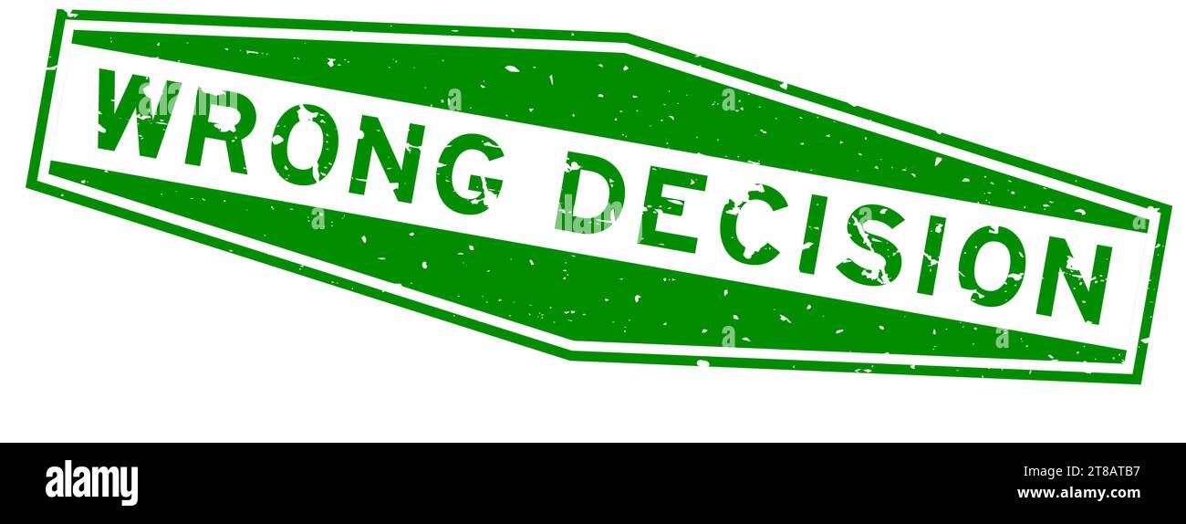 Grunge green wrong decision word hexagon rubber seal stamp on white ...