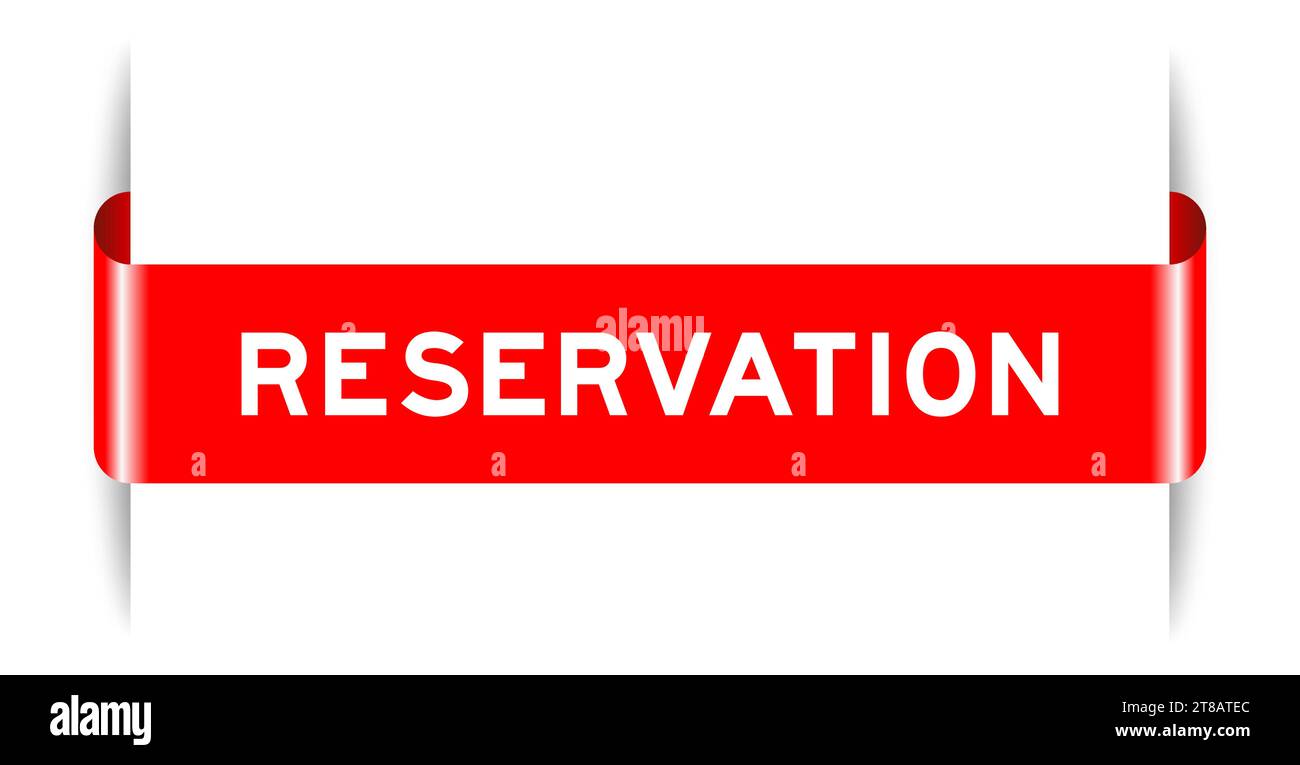 Red color inserted label banner with word reservation on white ...