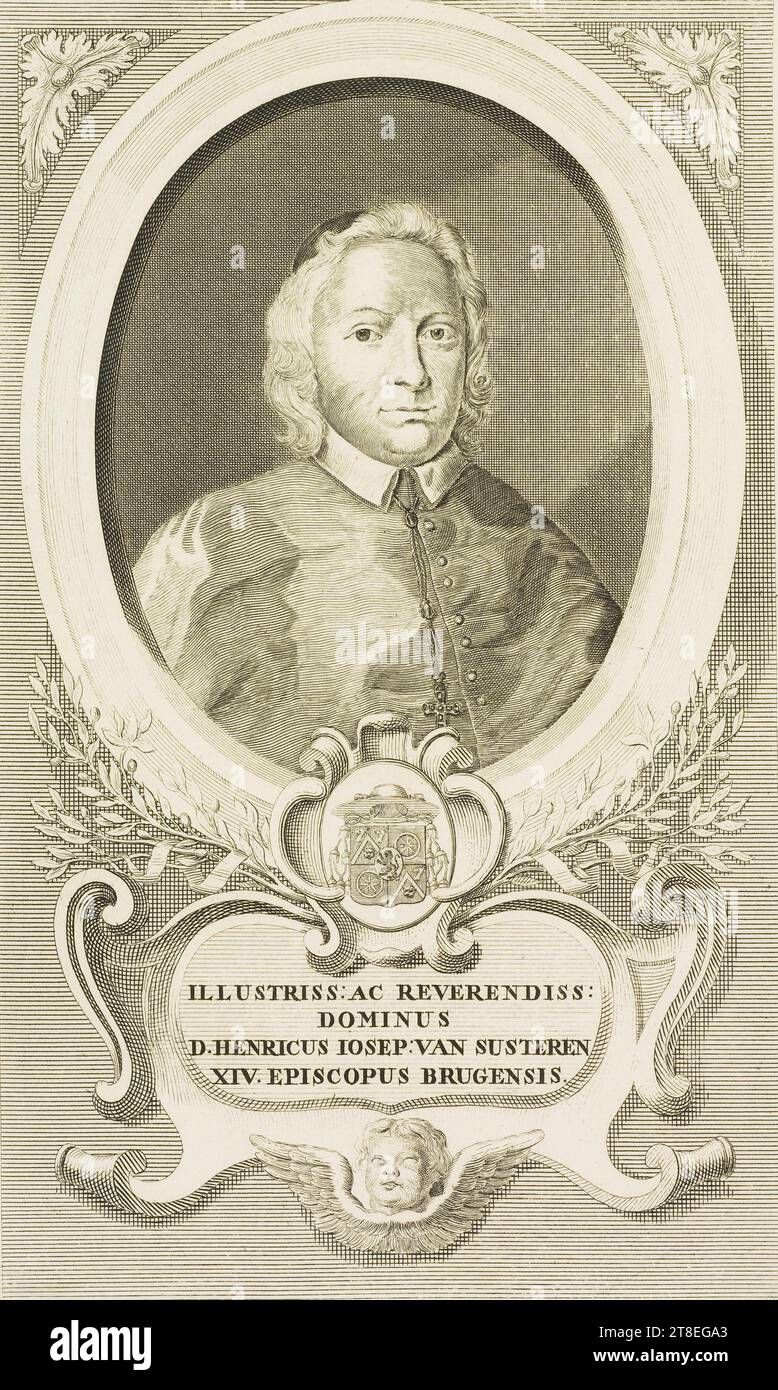 ILLUSTRISS: AC REVERENDISS: DOMINUS D. HENRICUS IOSEP:VAN SUSTEREN XIV ...