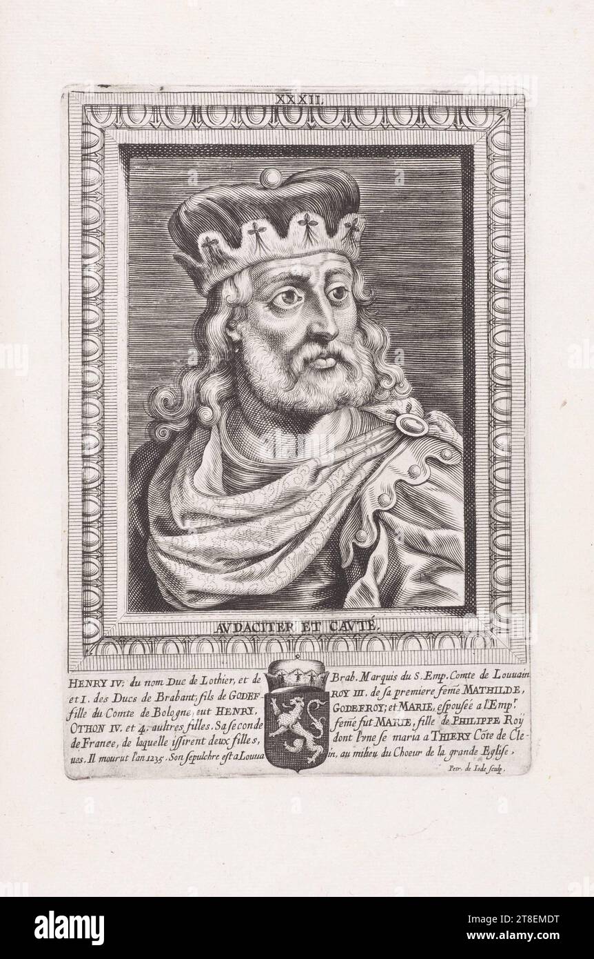 XXXII. AVDACITER AND CAVTÉ. HENRY IV. of the name Duke of Lothier, and ...