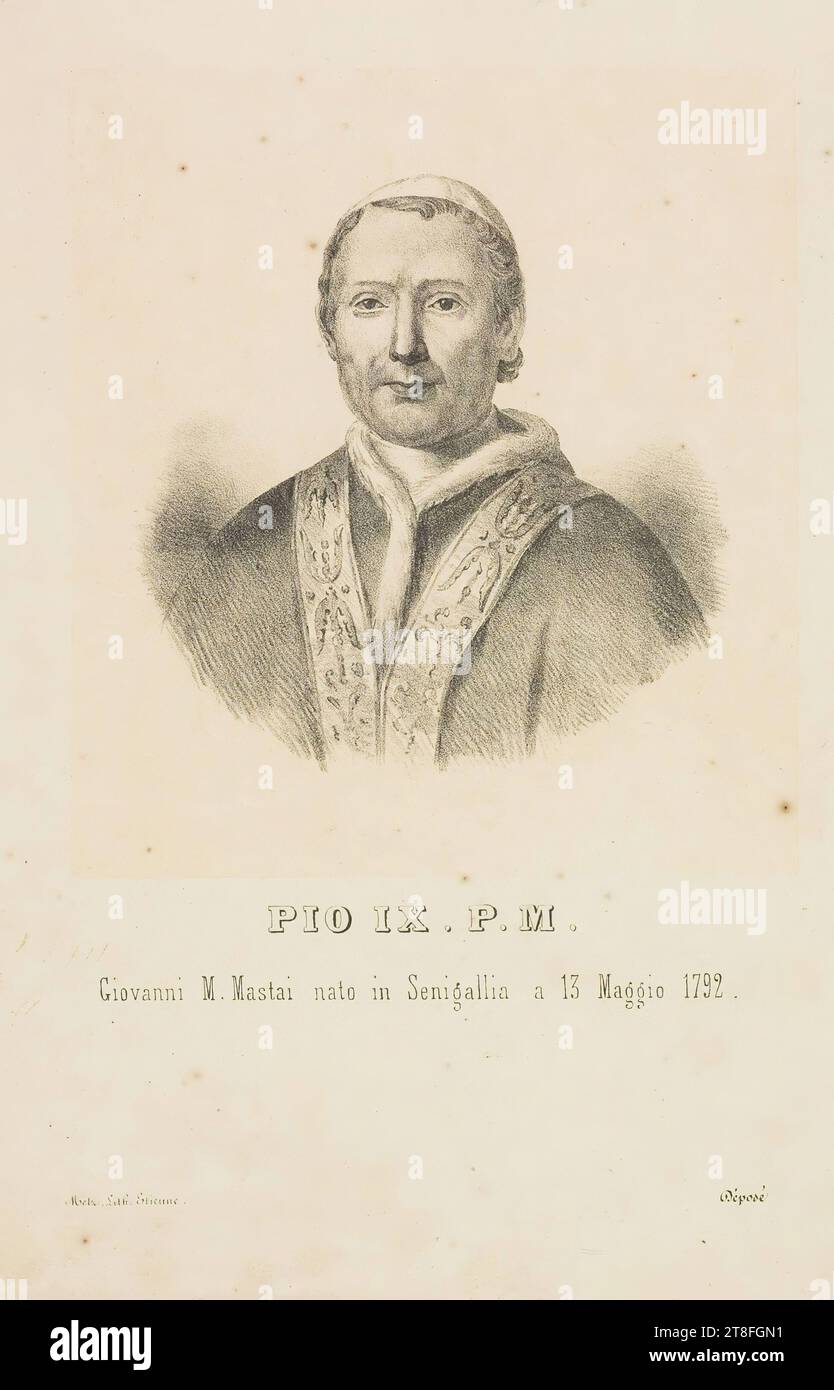 PIO IX. P.M., Giovanni M. Mastai born in Senigallia on May 13, 1792 ...