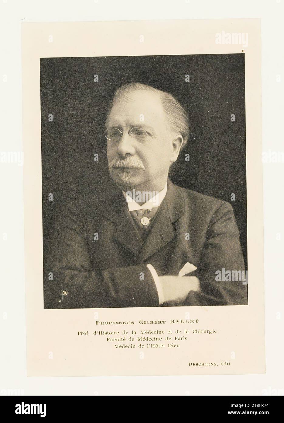 PROFESSOR GILBERT BALLET, Prof. of History of Medicine and Surgery ...