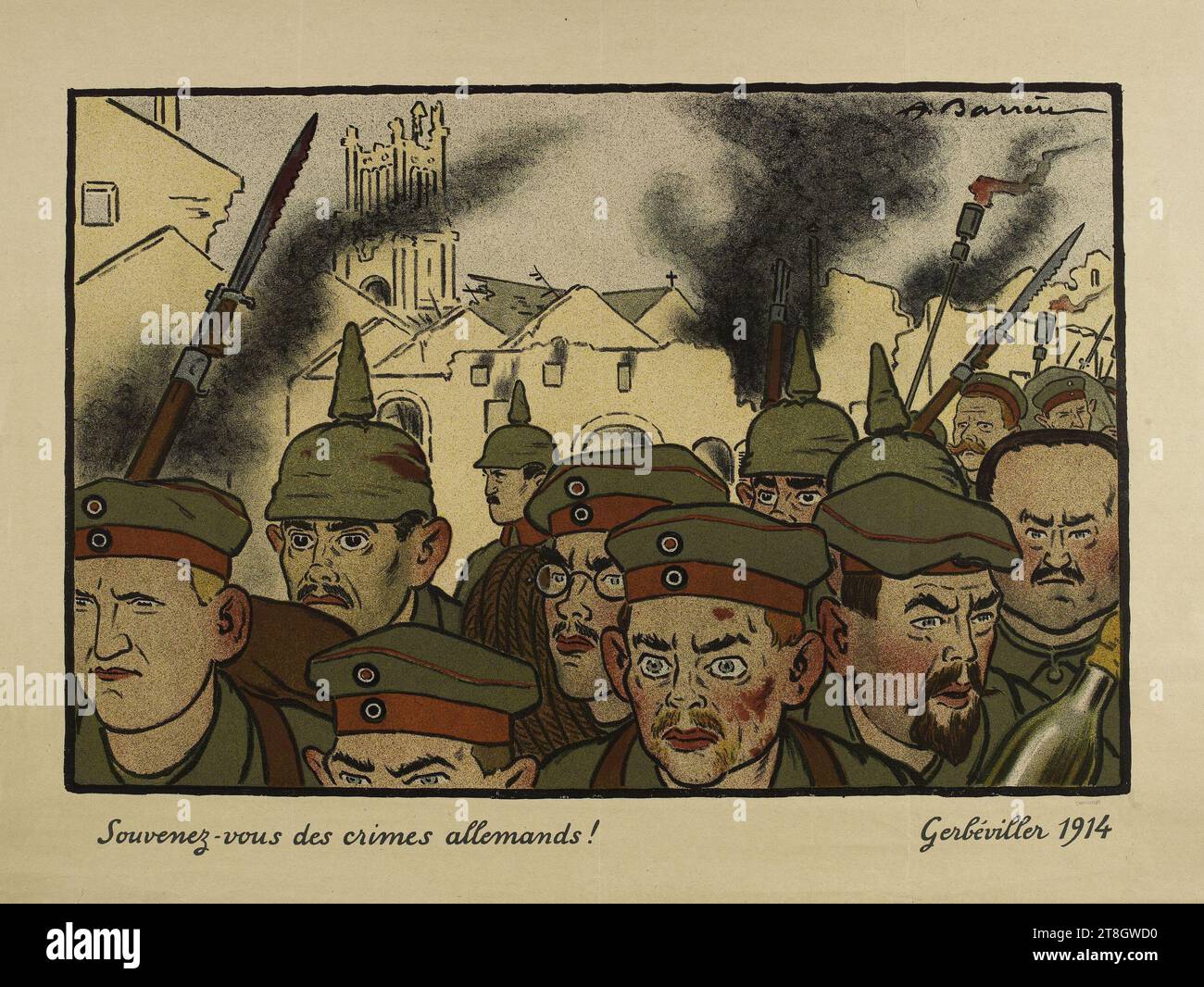 Remember the German crimes! Gerbéviller 1914, Barrère, Adrien, Designer ...