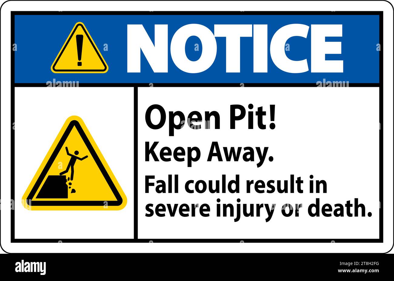 Notice Sign Open Pit Keep Away Fall Could Result In Severe Injury Or ...