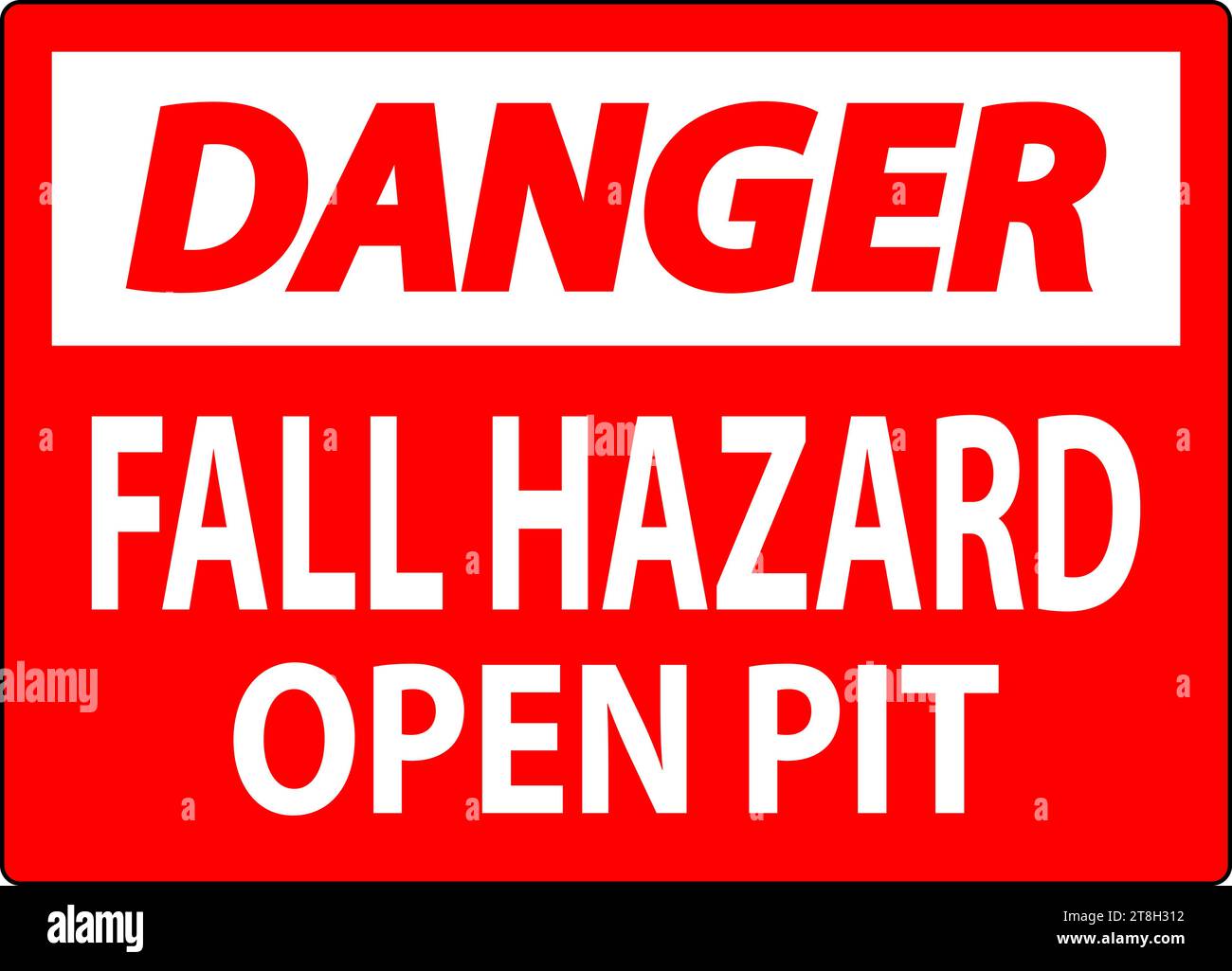 Danger Sign Fall Hazard - Open Pit Stock Vector Image & Art - Alamy
