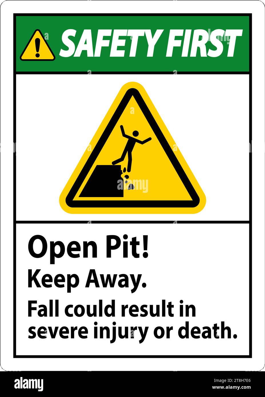 Safety First Sign Open Pit Keep Away Fall Could Result In Severe Injury ...