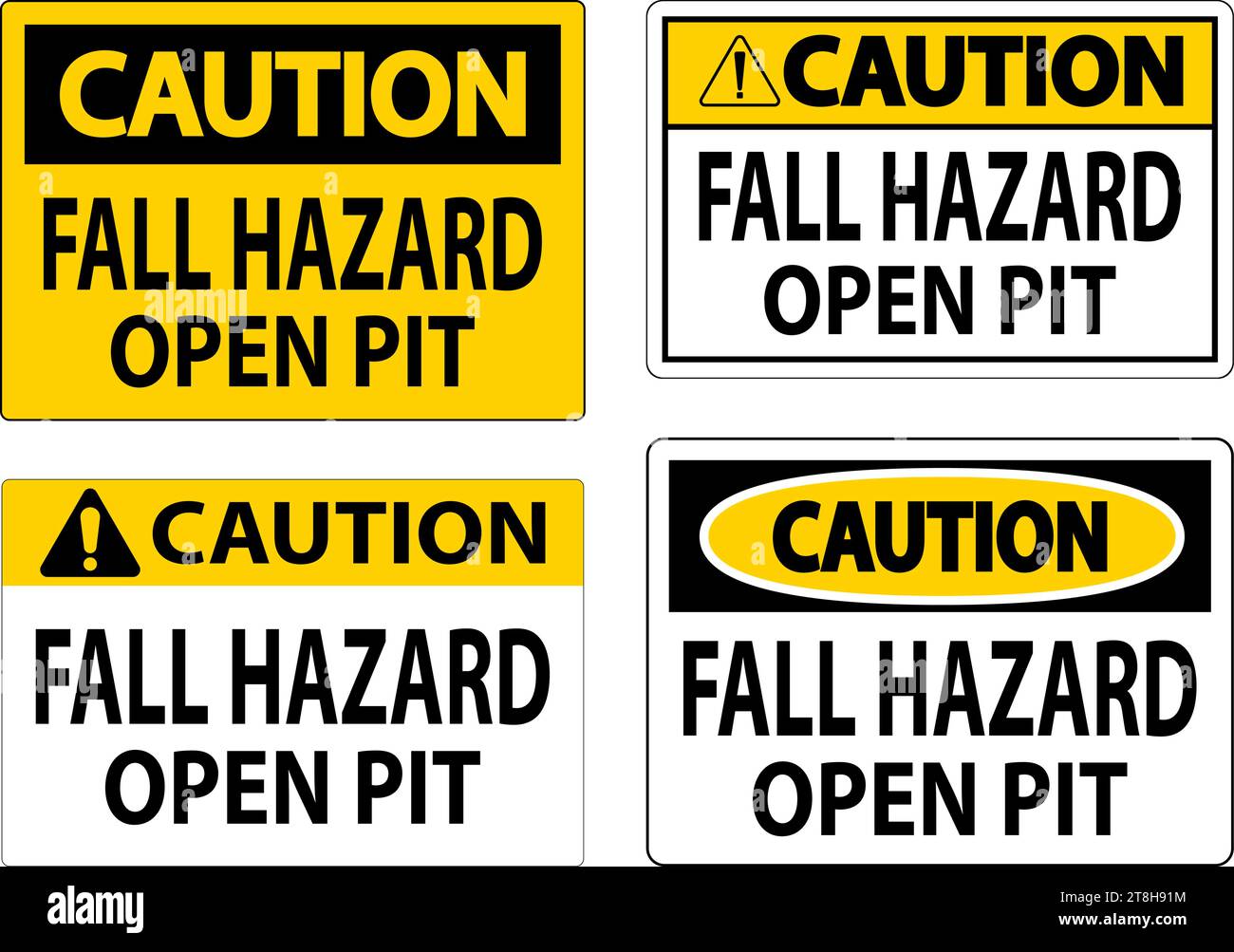 Caution Sign Fall Hazard - Open Pit Stock Vector Image & Art - Alamy