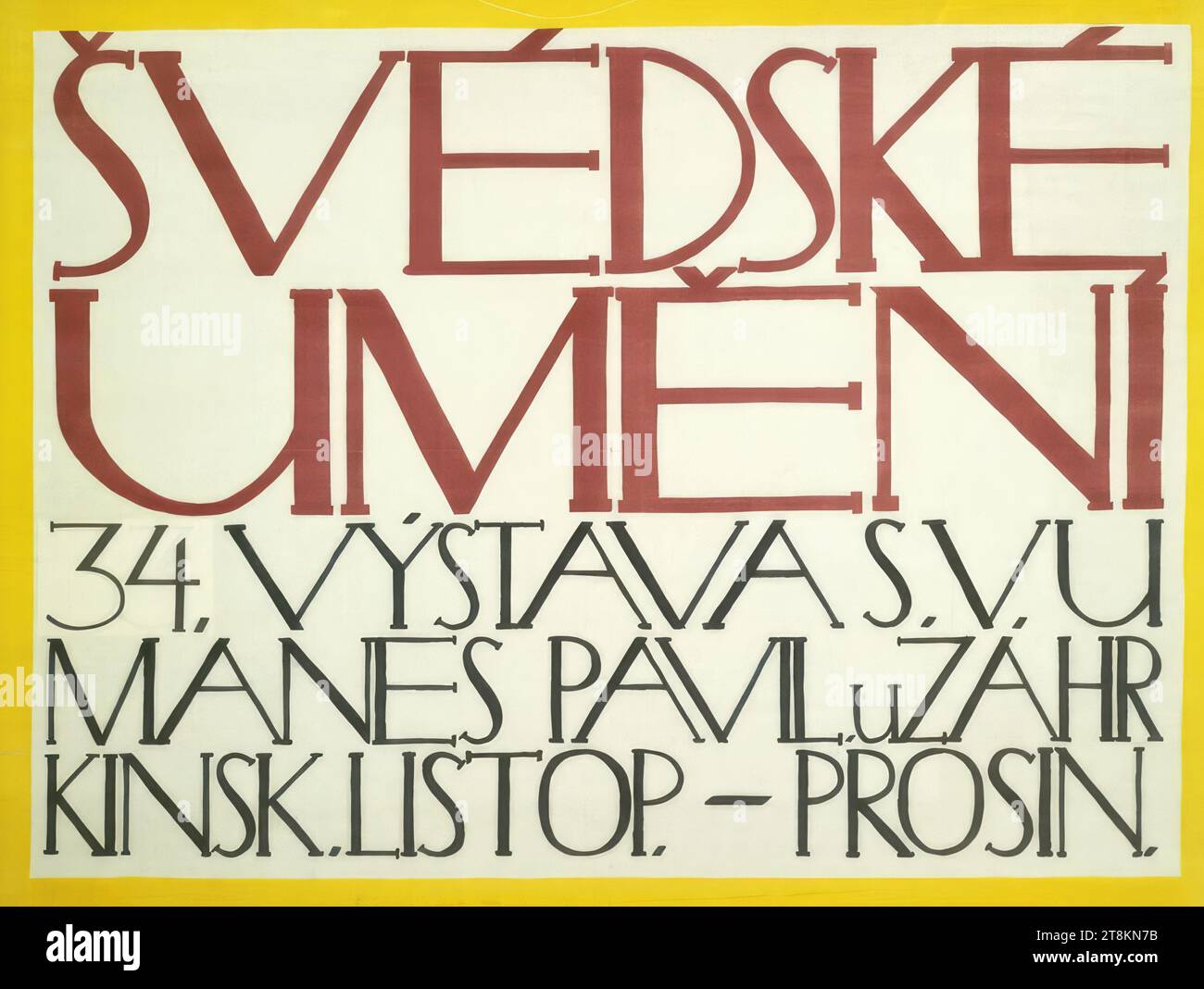 SVEDSKE UMENI; 34. VYSTAVA MANES, Frantisek Kysela, Kouřim 1881 - 1941 ...