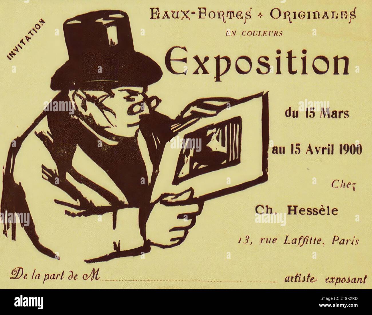 INVITATION; Exposition du 15 Mars au 15 April 1900; Chez Ch. Hessèle ...