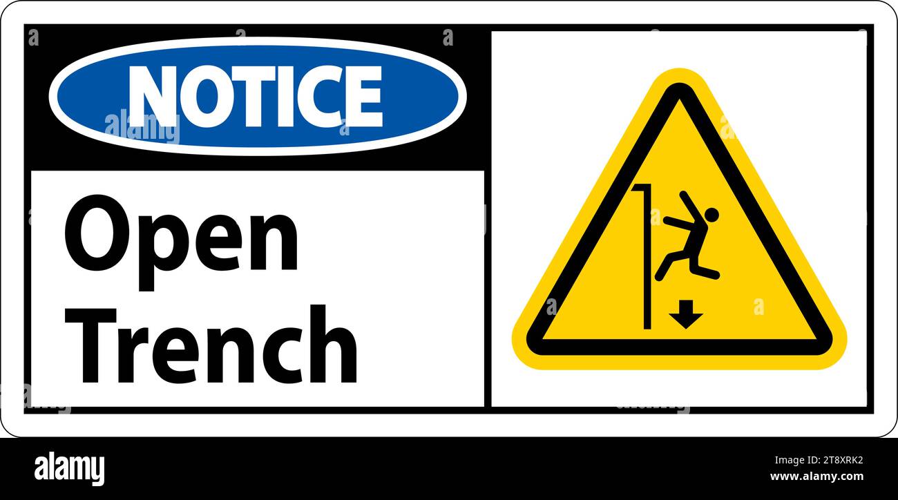 Notice Sign Open Trench Stock Vector Image & Art - Alamy