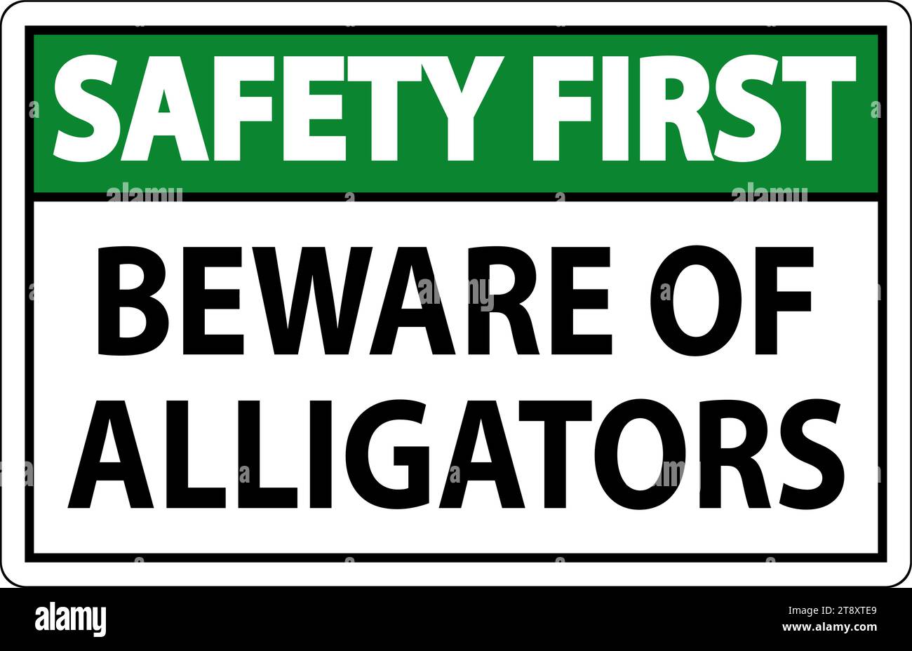 Safety First Sign Beware Of Alligators Stock Vector Image & Art - Alamy