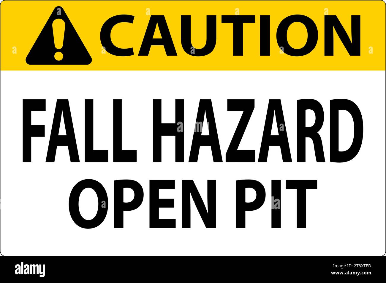 Caution Sign Fall Hazard - Open Pit Stock Vector Image & Art - Alamy