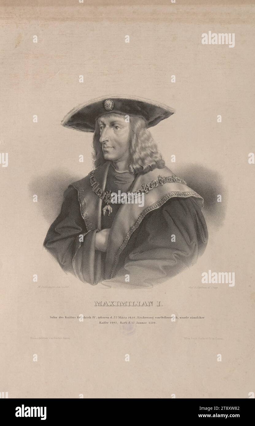 MAXIMILIAN I. son of Emperor Frederick IV; born d. 22 March 1459 ...