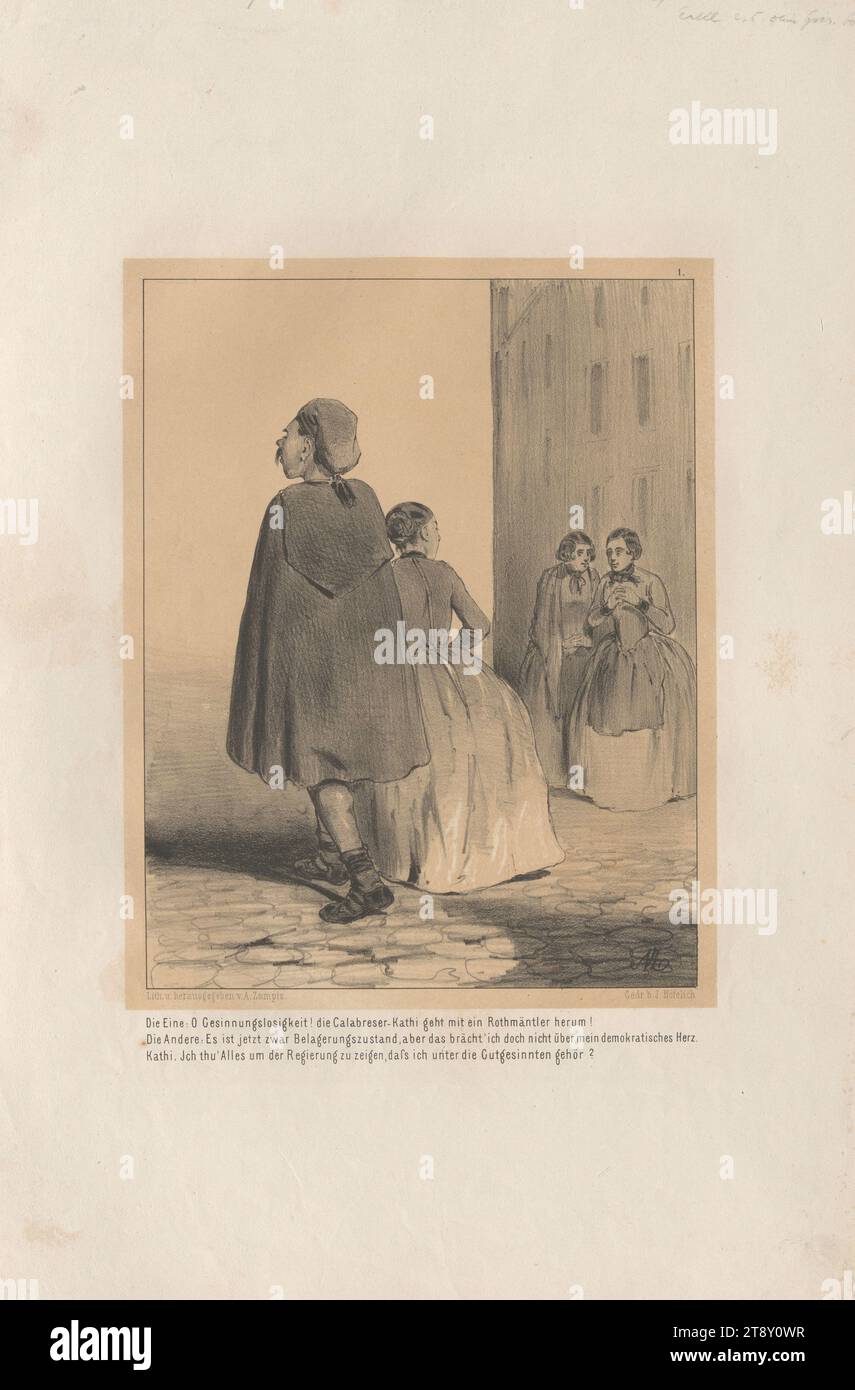 O mindlessness! the Calabreser-Kathi walks around with a Rothmäntler ...