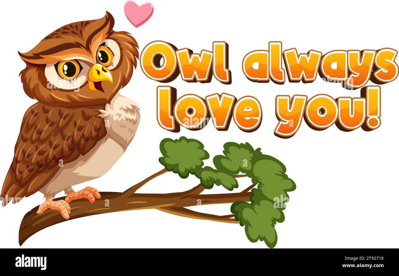 A hilarious cartoon illustration of an owl expressing eternal love ...
