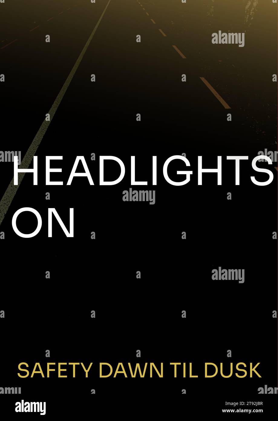 Composite of headlights on safety dawn til dusk text over road Stock ...