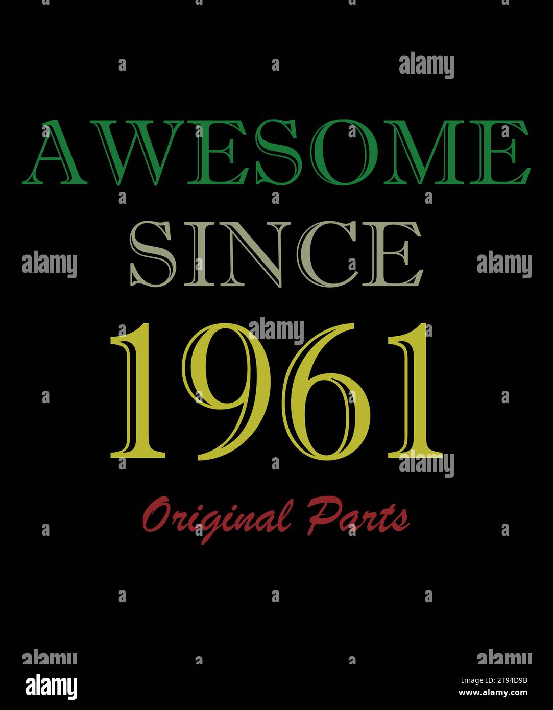 The year 1961 Legends were Born, Vintage 1961 birthday Stock Photo - Alamy