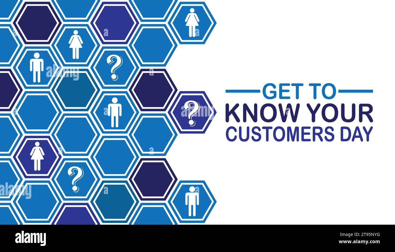 Get to Know your Customers Day. Vector illustration. Suitable for ...