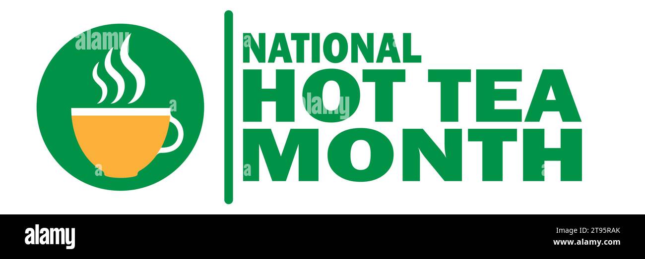 National Hot Tea Month. Holiday concept. Template for background ...