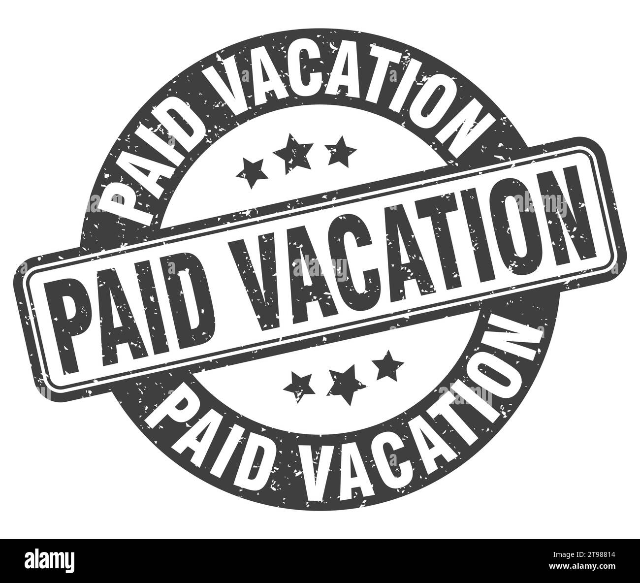 paid vacation stamp. paid vacation sign. round grunge label Stock ...