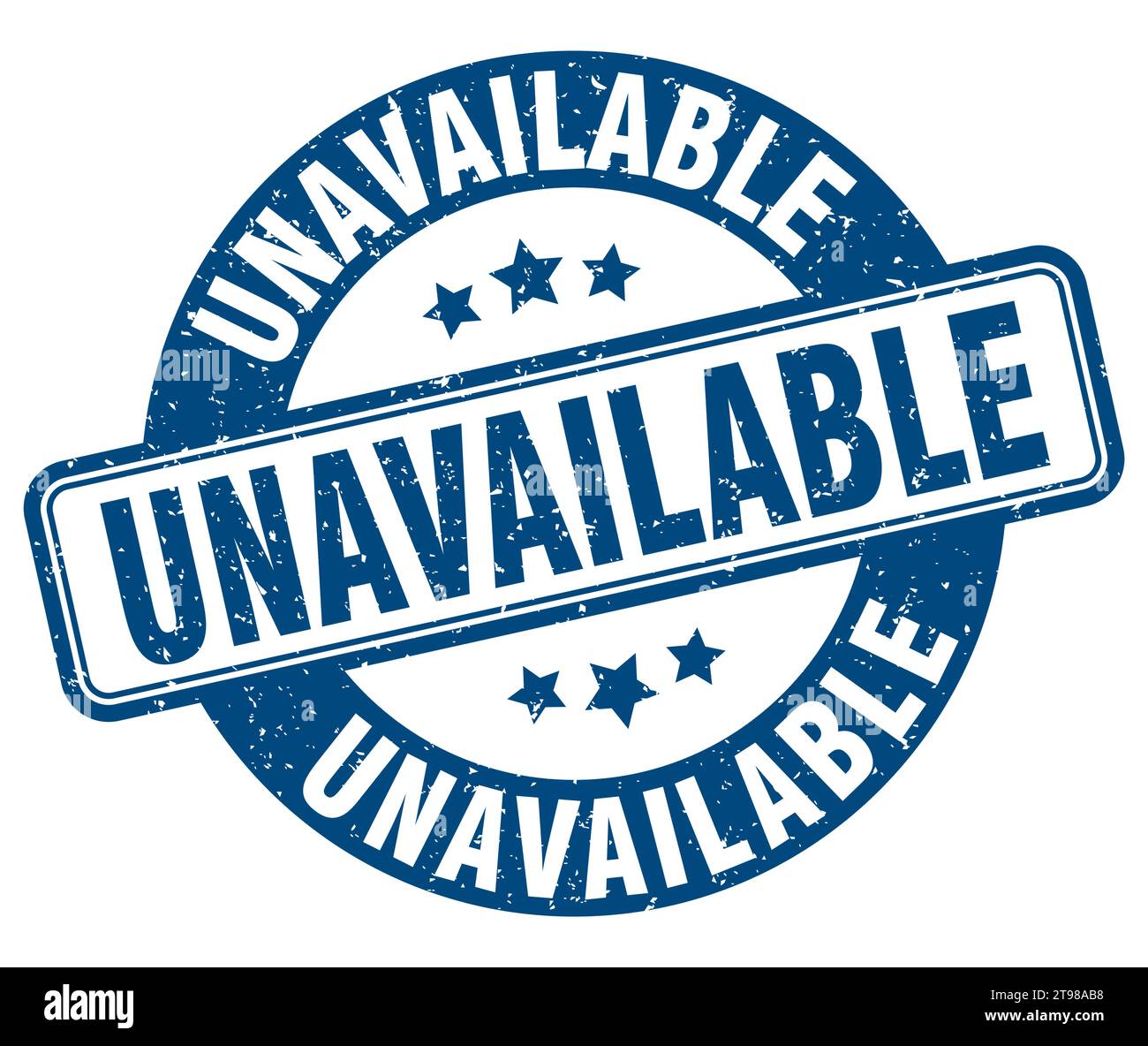 unavailable stamp. unavailable sign. round grunge label Stock Vector Image & Art - Alamy