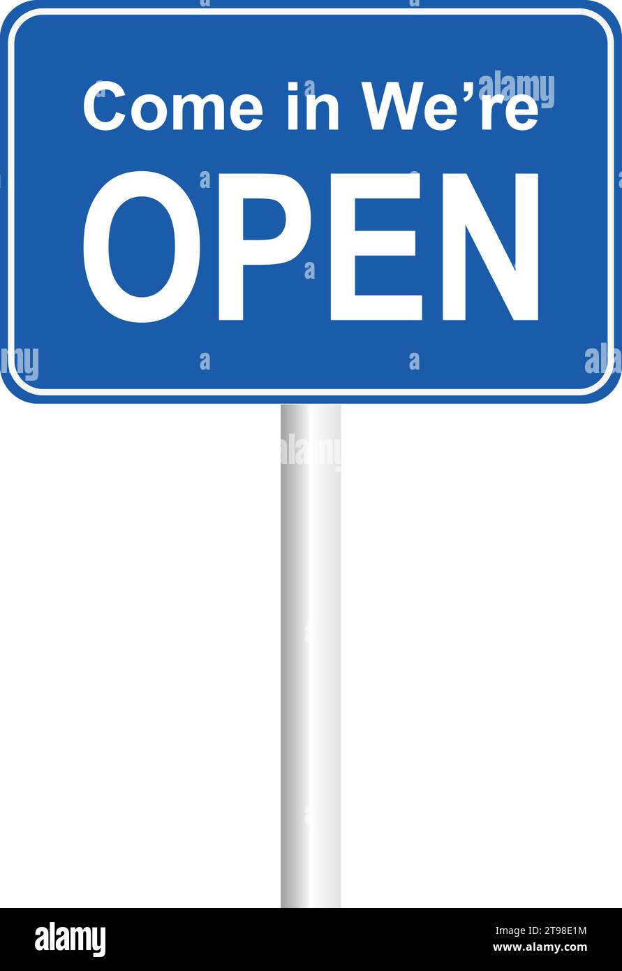 Blue sign Come in we are Open, with shadow isolated on transparent ...