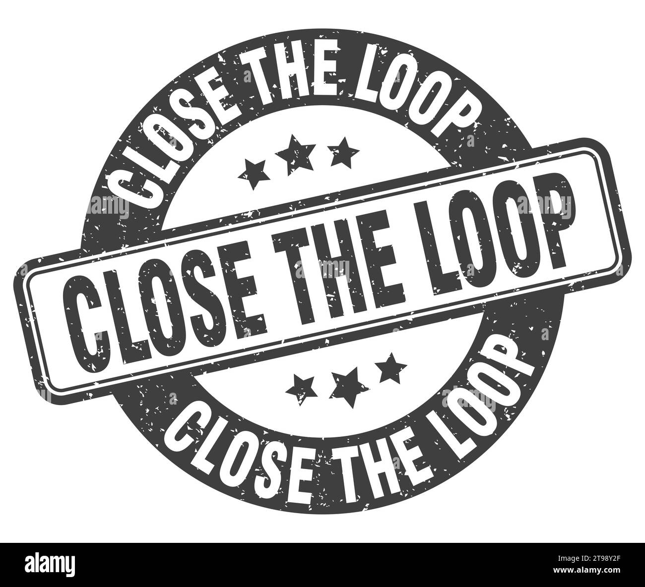 close the loop stamp. close the loop sign. round grunge label Stock ...