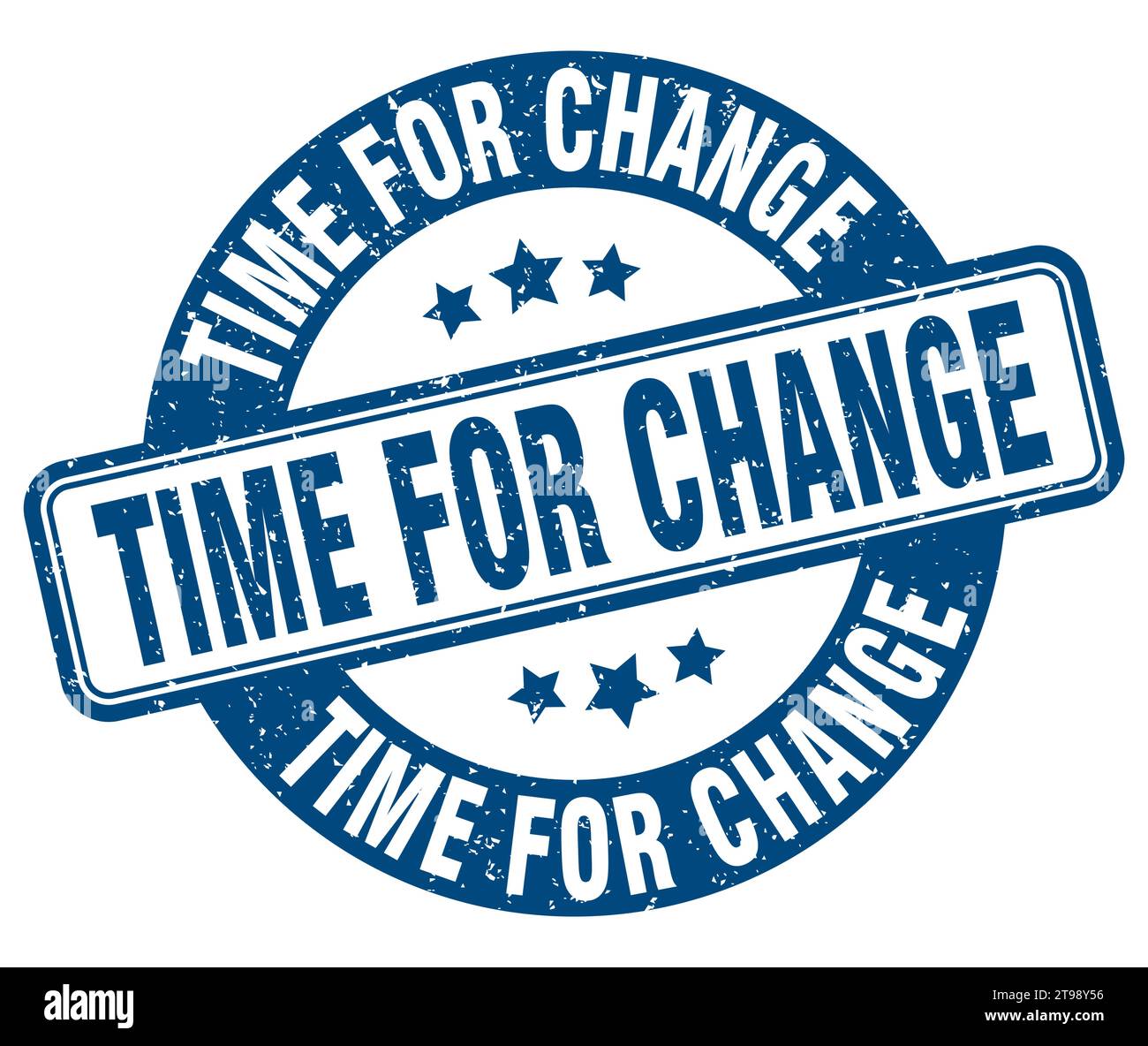 time for change stamp. time for change sign. round grunge label Stock ...