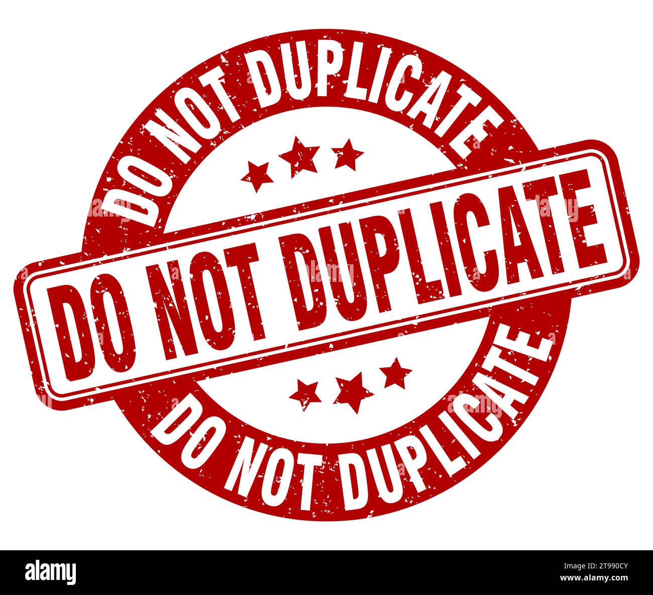 do not duplicate stamp. do not duplicate sign. round grunge label Stock Vector Image & Art - Alamy