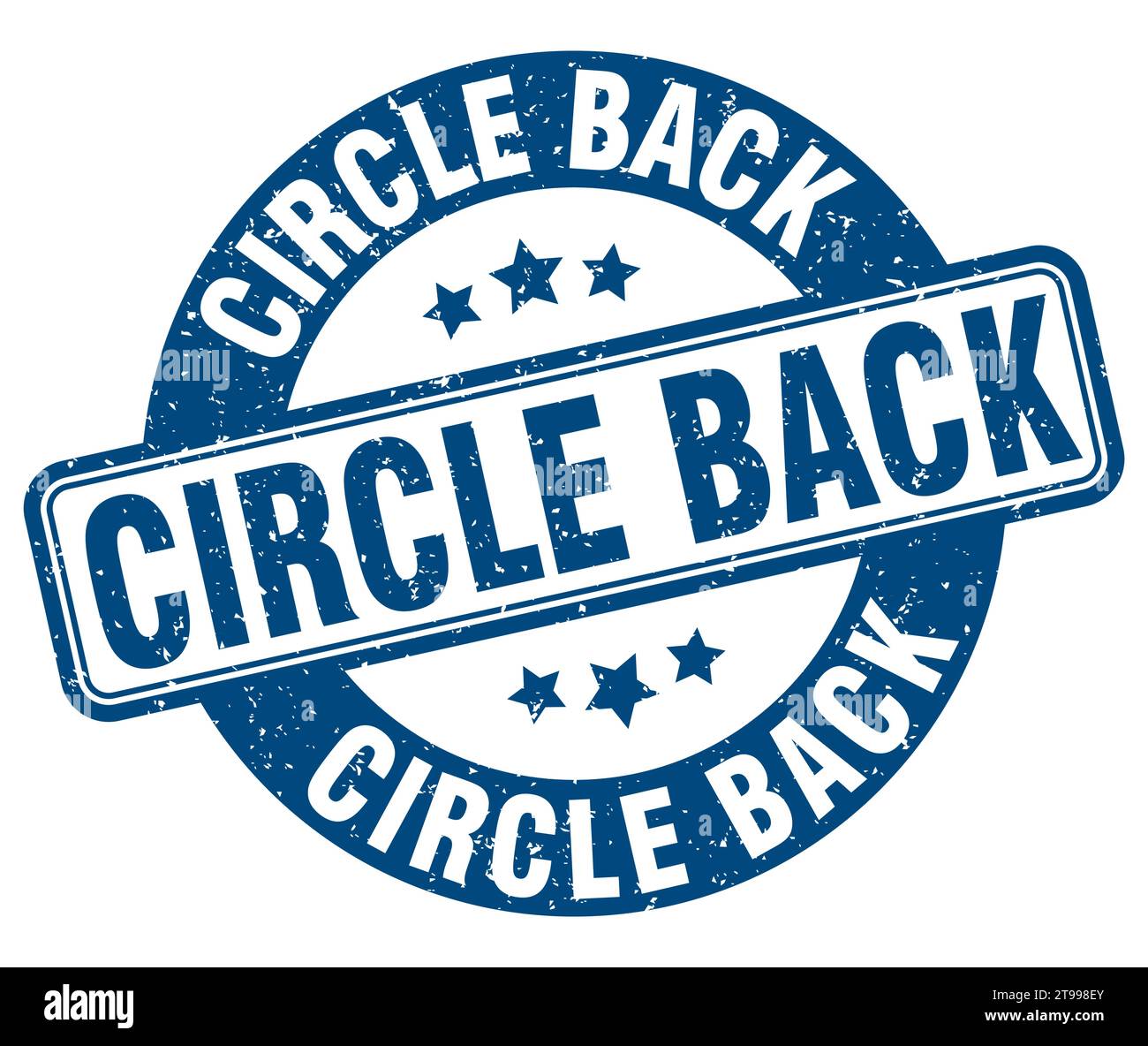 circle back stamp. circle back sign. round grunge label Stock Vector ...