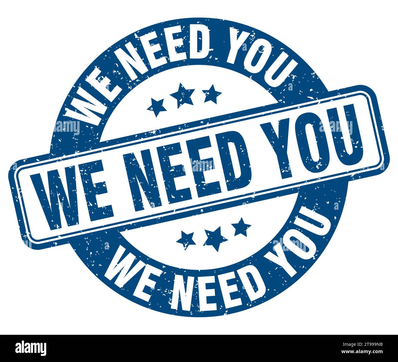 we need you stamp. we need you sign. round grunge label Stock Vector ...