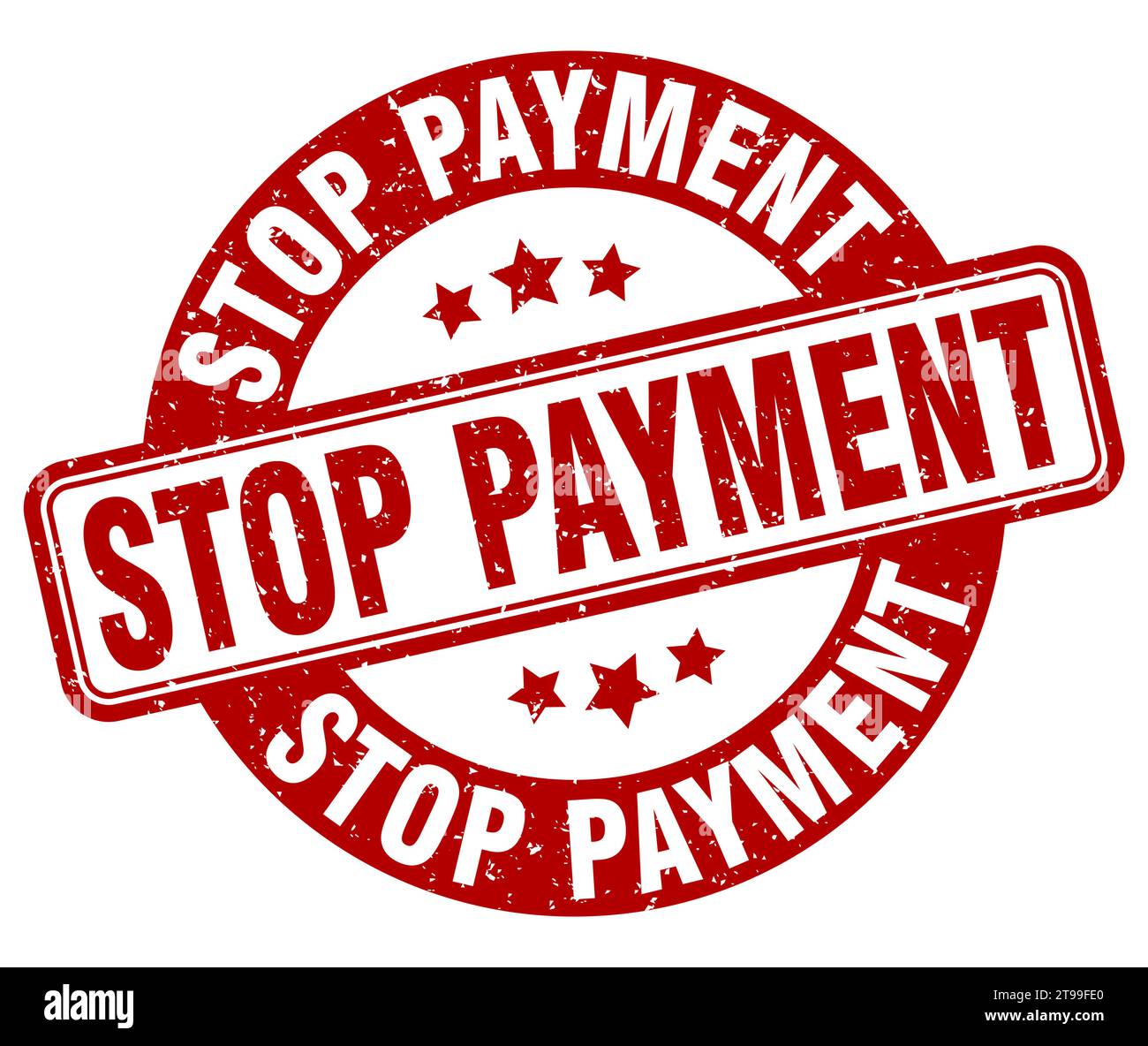 stop payment stamp. stop payment sign. round grunge label Stock Vector ...