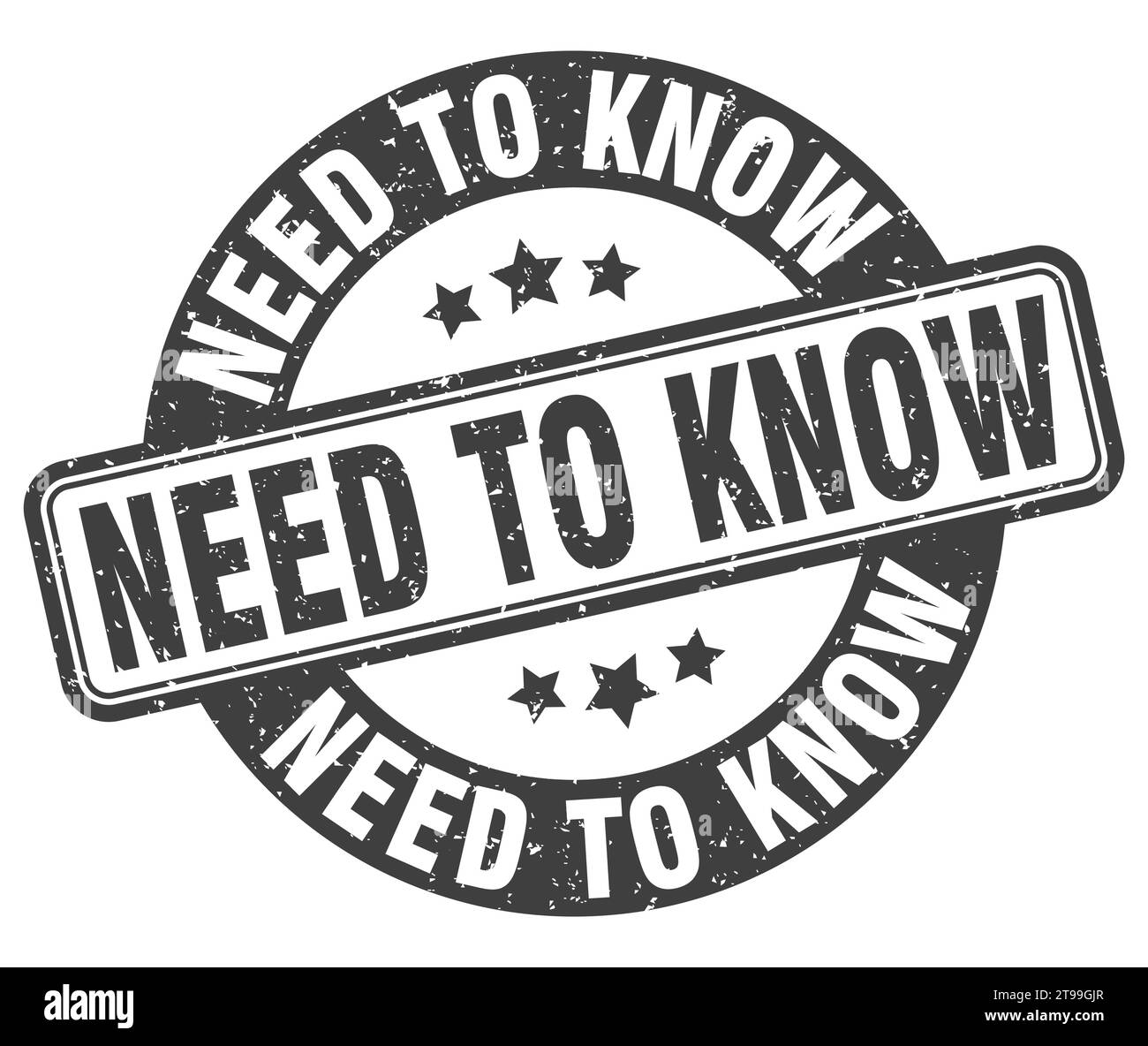 need to know stamp. need to know sign. round grunge label Stock Vector ...