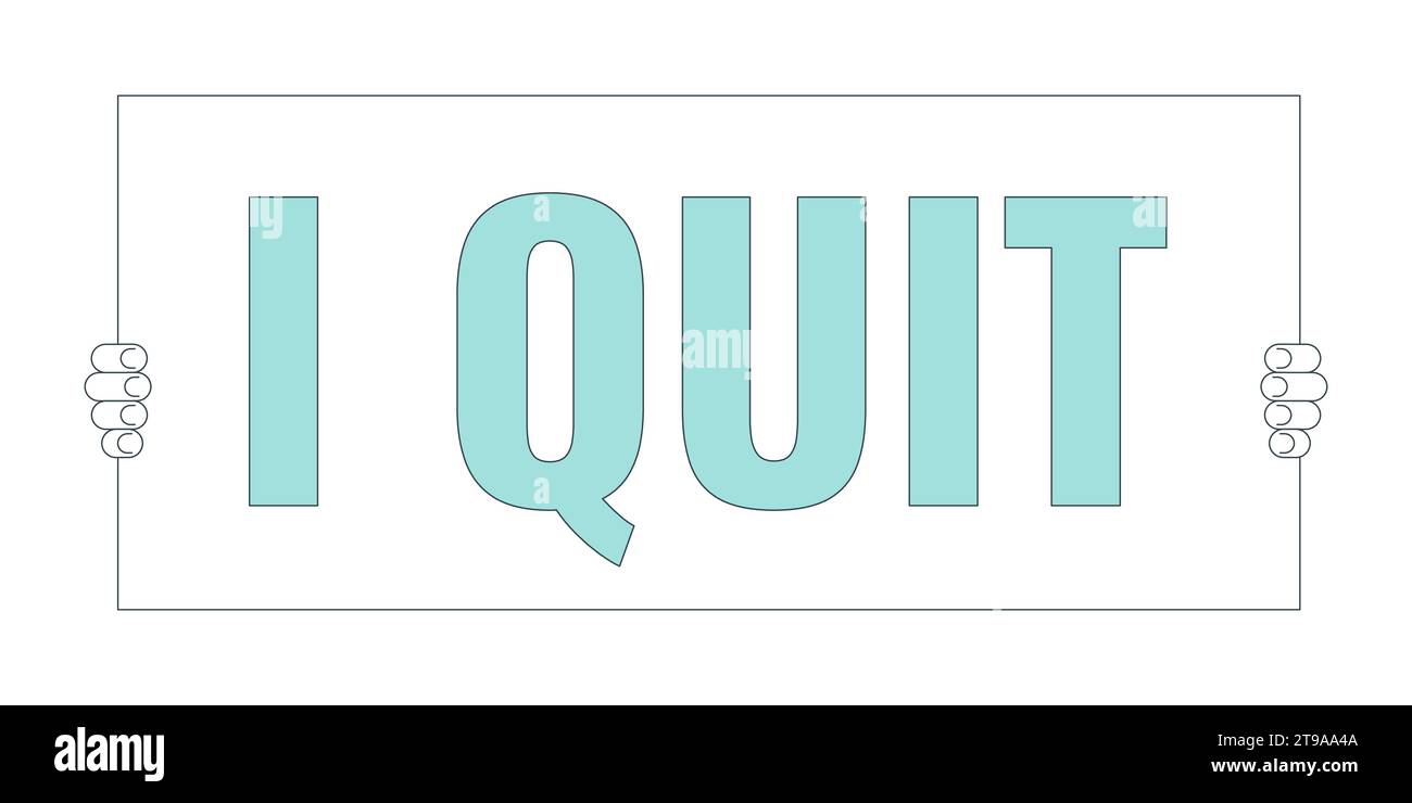 Holding i quit placard linear cartoon character hands illustration ...