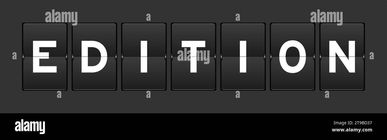 Black color analog flip board with word edition on gray background ...