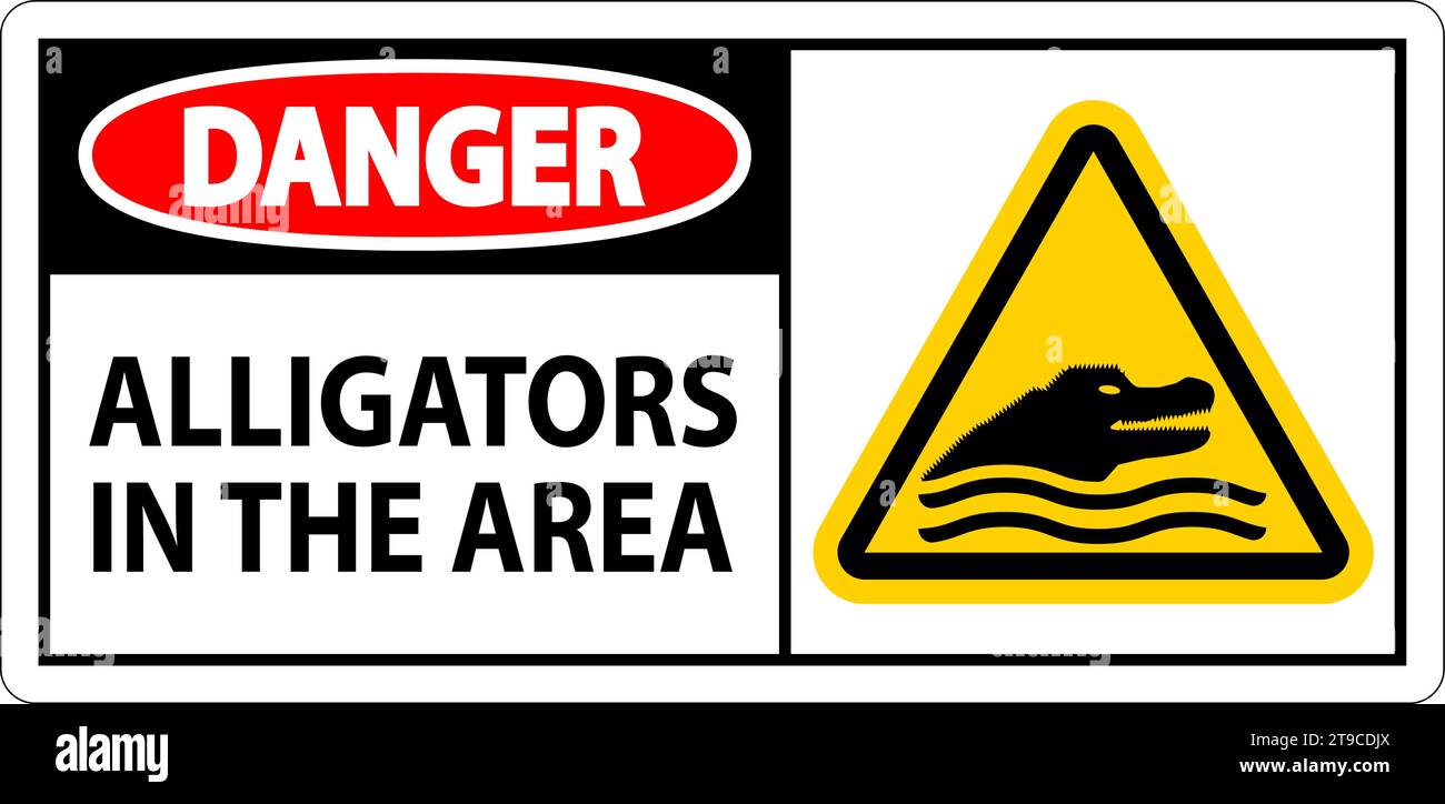 Danger Alligators In The Area Sign Stock Vector Image & Art - Alamy