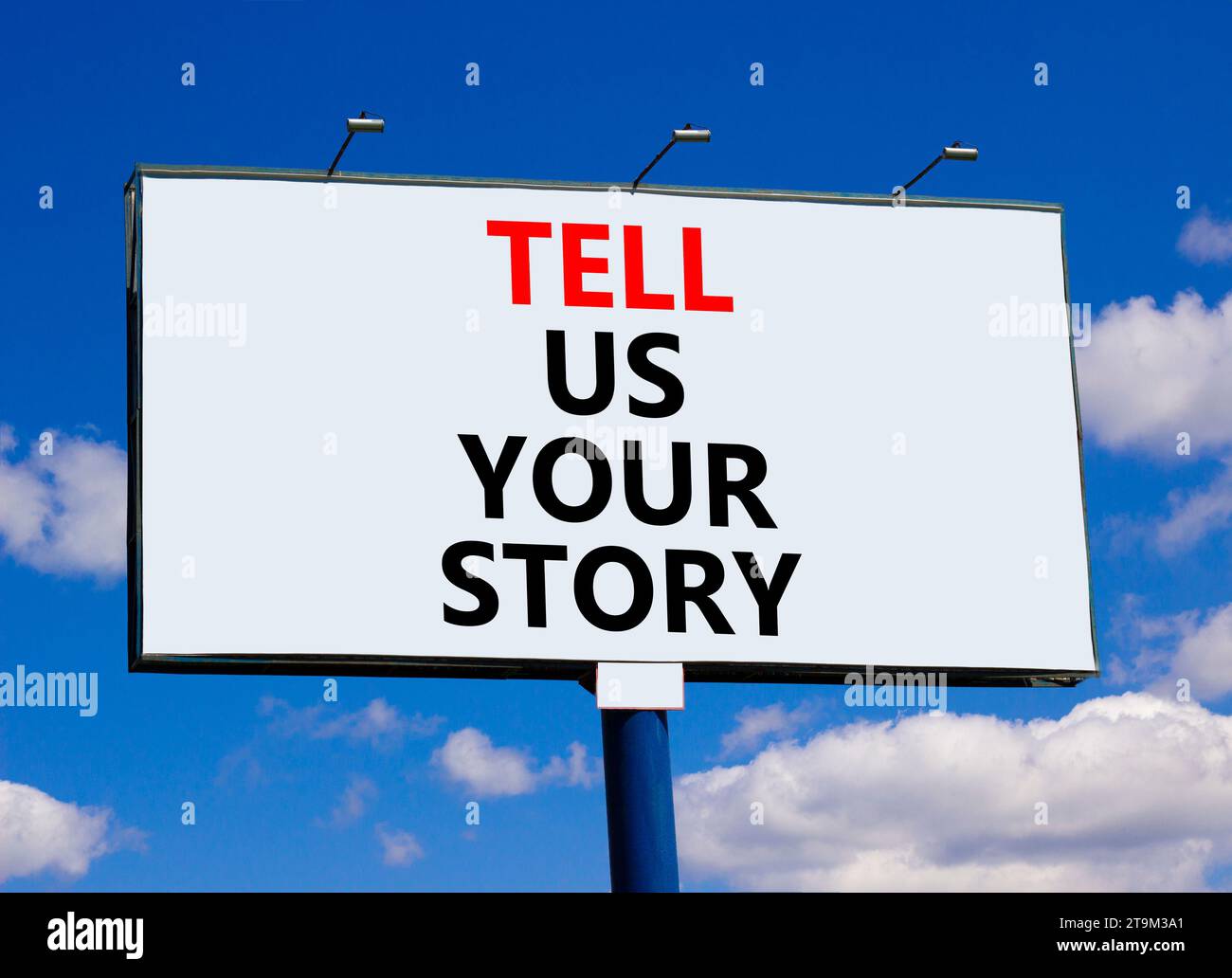 Tell us your story symbol. Concept word Tell us your story on beautiful ...