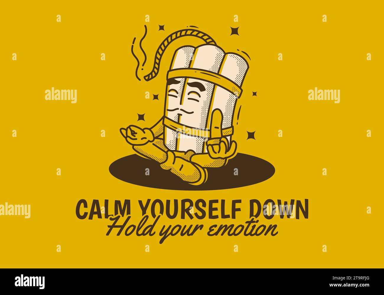 Calm yourself down hold your emotion. Vintage character design of tnt ...