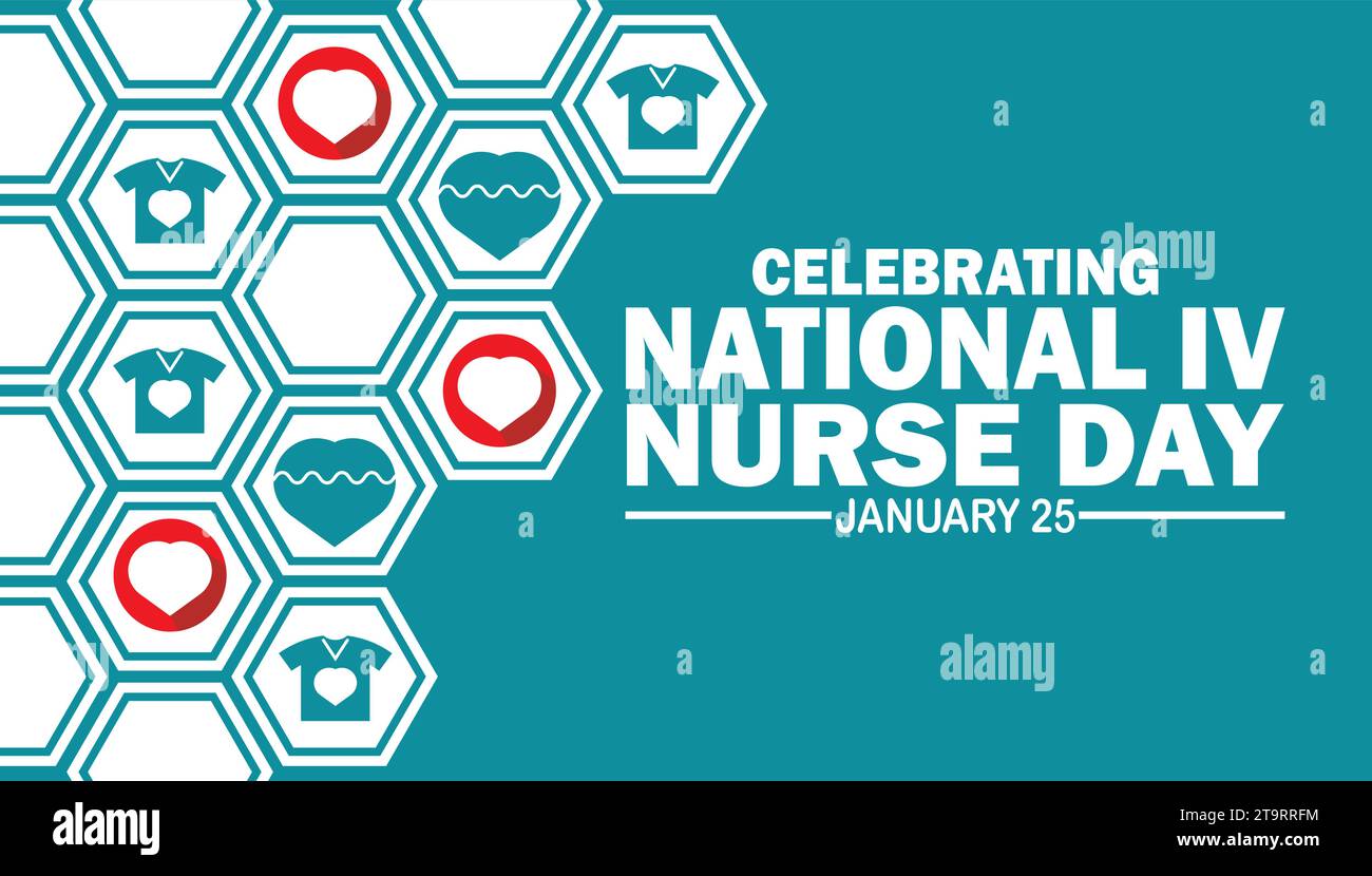 Celebrating National IV Nurse Day. January 25. Vector illustration ...