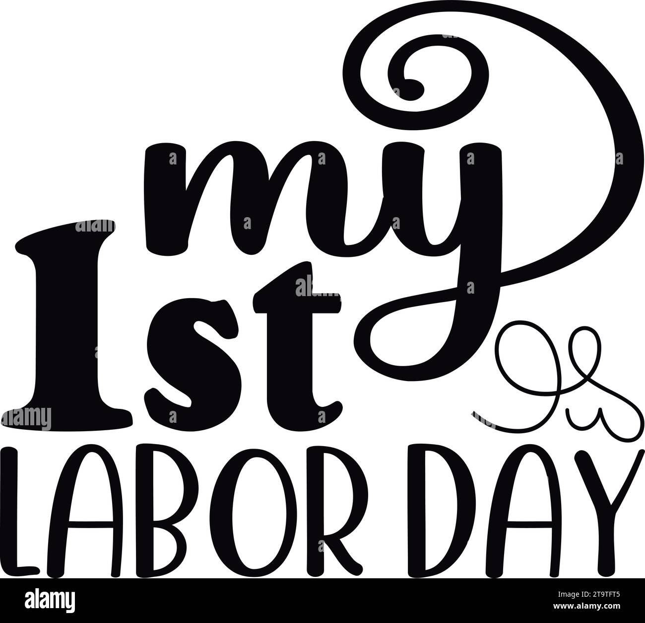 My 1st labor day hi-res stock photography and images - Alamy